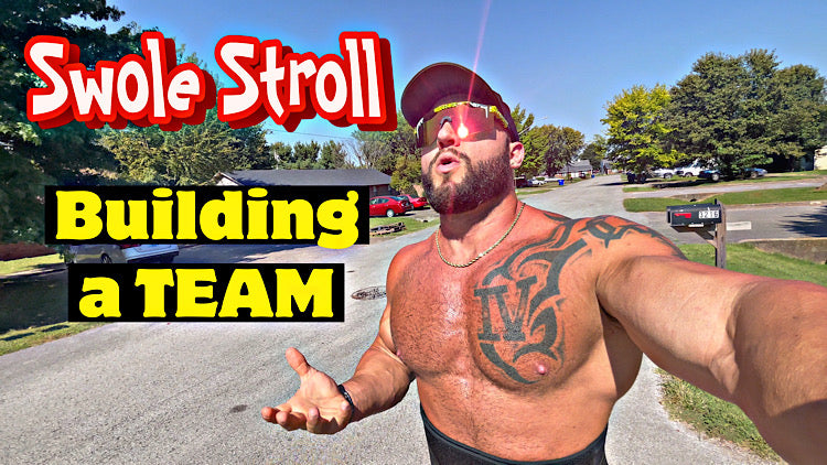 Building a Team - Swole Stroll – TFUEL